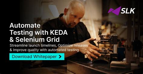 Slk On Linkedin Autoscaling Selenium Tests With Keda