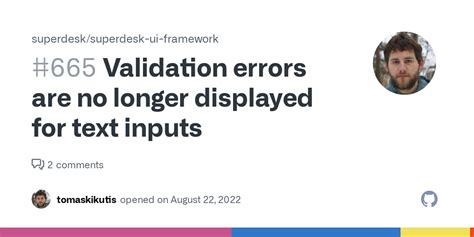 Validation Errors Are No Longer Displayed For Text Inputs · Issue 665