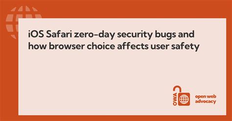 Ios Safari Zero Day Security Bugs And How Browser Choice Affects User