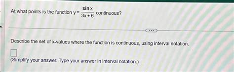 Solved At What Points Is The Function Y Sinx X Chegg Com