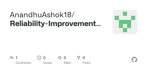 Github Anandhuashok18reliability Improvement In Next Generation
