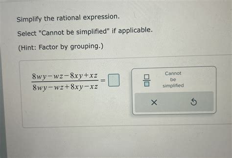 Solved Simplify The Rational Expressionselect Cannot Bé