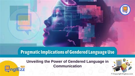 Exploring Pragmatic Implications Of Gendered Language Use • Englezz
