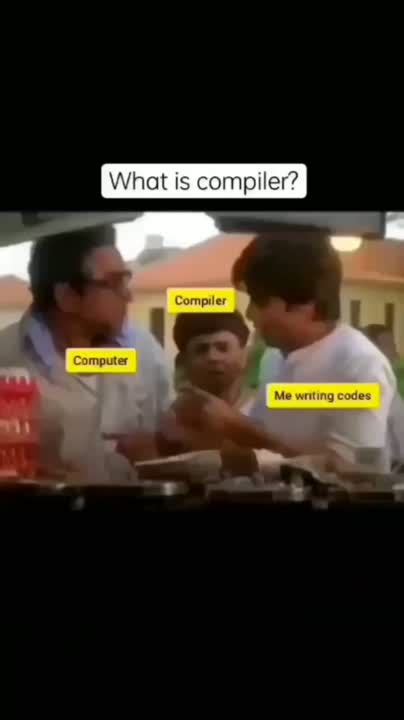 Sabit Ur Rahman On Linkedin Thats How Compiler Works 😁😅🤣