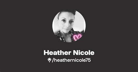 Heather Nicole Instagram Facebook Linktree