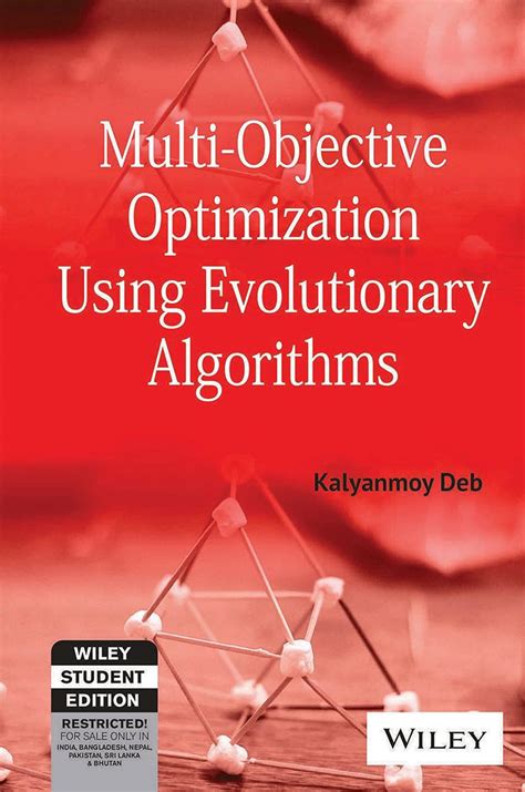 Multi Objective Optimization Using Evolutionary Algorithms Kalyanmoy