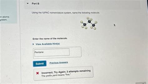 Part B Using The Iupac Nomenclature System Name The