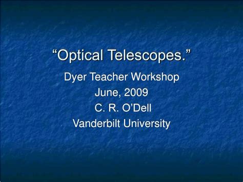 Ppt Evolution Of Space Telescopes From Galileo To Hubble Powerpoint Presentation Id 9192952