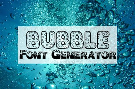 Generate Easily Bubble Font With Fonts Pool Bubble Font Generator Font Fonts Graphic Design