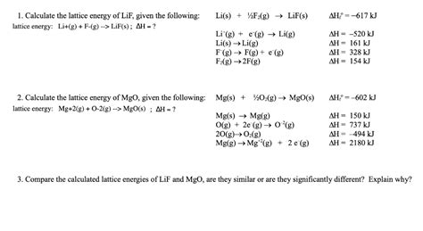 Solved 1 Calculate The Lattice Energy Of Lif Given The