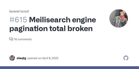 Meilisearch Engine Pagination Total Broken · Issue 615 · Laravelscout