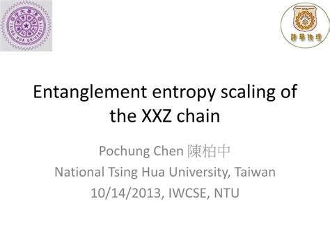 PPT Entanglement Entropy Scaling Of The XXZ Chain PowerPoint Presentation ID 1841153