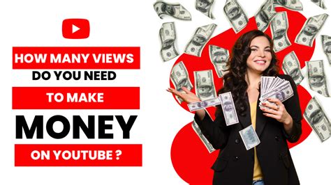 youtube monetization how many views need to make money on youtube