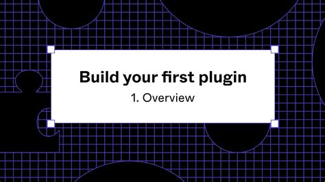 Build Your First Plugin 1 Overview Youtube