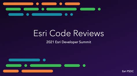 Esri Virtual Devsummit 2021 Esri Code Reviews