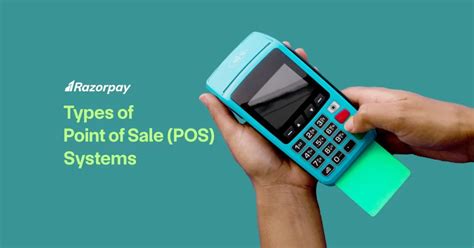 Types Of POS Systems For Your Businesses Benefits Examples