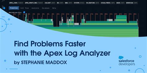 Find Problems Faster With The Apex Log Analyzer Salesforce Developers Blog