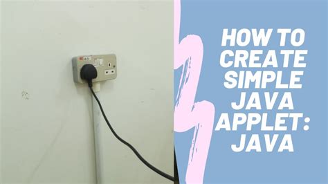 Create Hello World Applet Java Beginners Applet On Netbeans Tutorial Simple Program