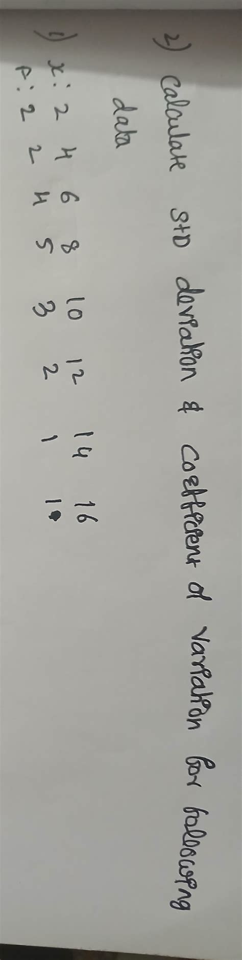 Calculate The Standard Deviation And Coefficient Of Variation For The Fol