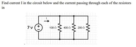 Solved Find Current I In The Circuit Below And The Current