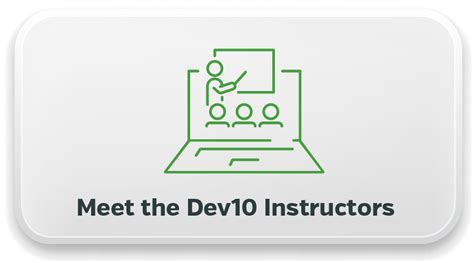 Meet The Dev10 Instructors