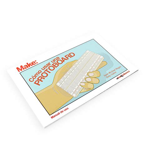 manual cómo usar una protoboard tienda hacedores