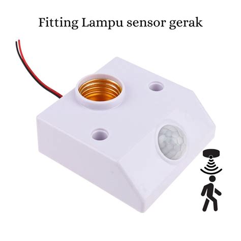 Jual Fitting Lampu Sensor Gerak Ada Settingan Delay Lampu Dan Sensor