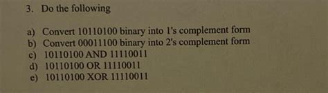 solved 3 do the following a convert 10110100 binary into