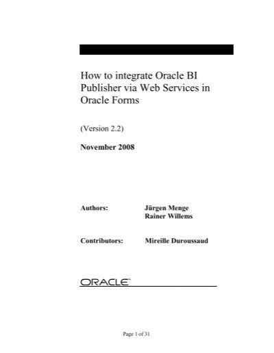 How To Integrate Oracle Bi Publisher Via Web Services In Oracle Forms