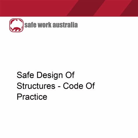 Safe Design Of Structures Code Of Practice Construction Documents