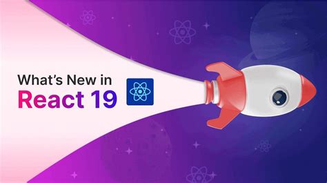 Whats New In React 19 This Blog Explores The New Features By