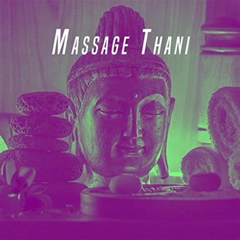 Massage Thani Massage Tribe Massage Music And Massage