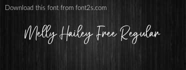 Melly Hailey Free Regular Font Details Font S Com