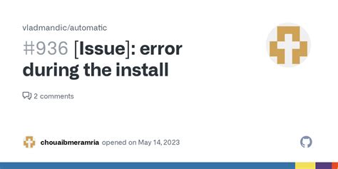 Issue Error During The Install Issue Vladmandic Automatic GitHub