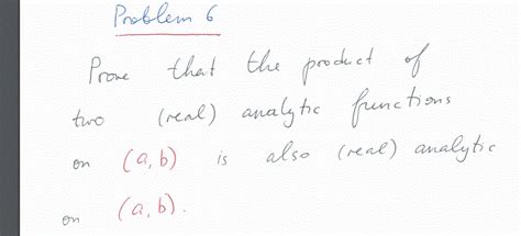 Solved Problem 6 Two Prove That The Product Of Real
