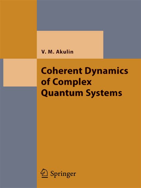 Coherent Dynamics Of Complex Quantum Systems Akulin V M