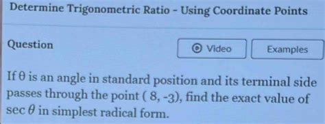 solved determine trigonometric ratio using coordinate points question video examples ifθ is a