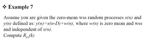 Solved Example 7 Assume You Are Given The Zero Mean Wss