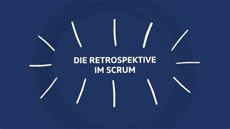 Die Retrospektive Im Scrum Youtube
