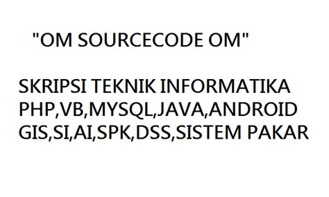 Dvd Source Code Skripsi Teknik Informatika Khusus Sistem Pakar Kaskus