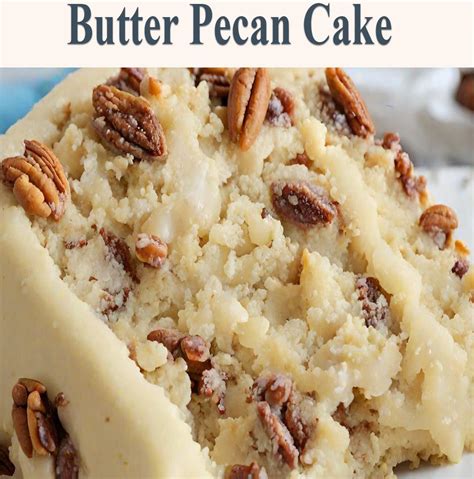 Butter Pecan Cake Yummydishes