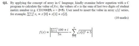 Solved Q2 By Applying The Concept Of Array In C Language