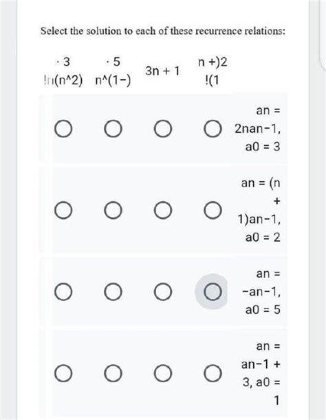 get answer select the solution to each of these recurrence