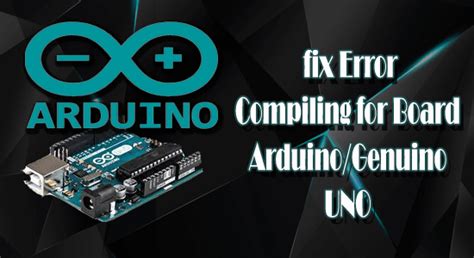 As Principais Maneiras De Corrigir Erros Compilando Para Placa Arduino Genuino UNO