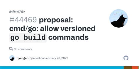 Cmdgo Allow Versioned `go Build` Commands · Issue 44469 · Golanggo · Github