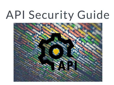 API Security Guide Best Practices Tools For 2024 With Free Trials