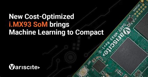 Variscite Ltd On Linkedin Imx93 Nxppartner Systemonmodule Embeddedsystems