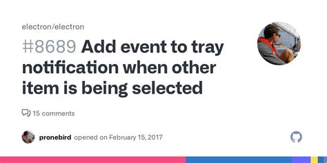 Add Event To Tray Notification When Other Item Is Being Selected · Issue 8689 · Electron