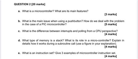 Solved Question 2 20 Marks A What Is A Microcontroller