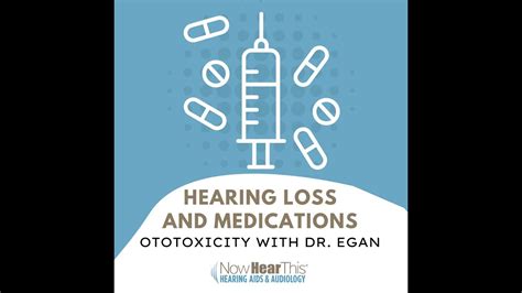 Hearing Loss Medications And Ototoxic Monitoring Youtube